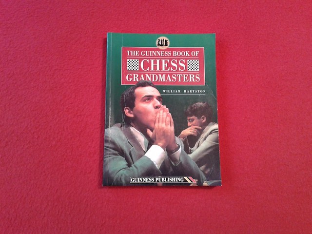 The Guinness Book of Chess Grandmasters