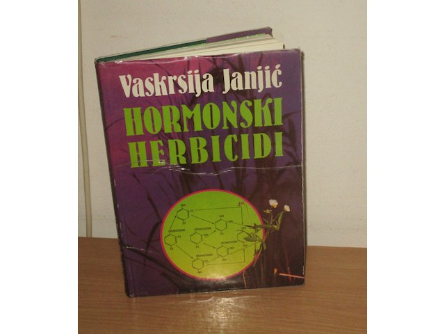 HORMONSKI HERBICIDI - Vaskrsija Janjić