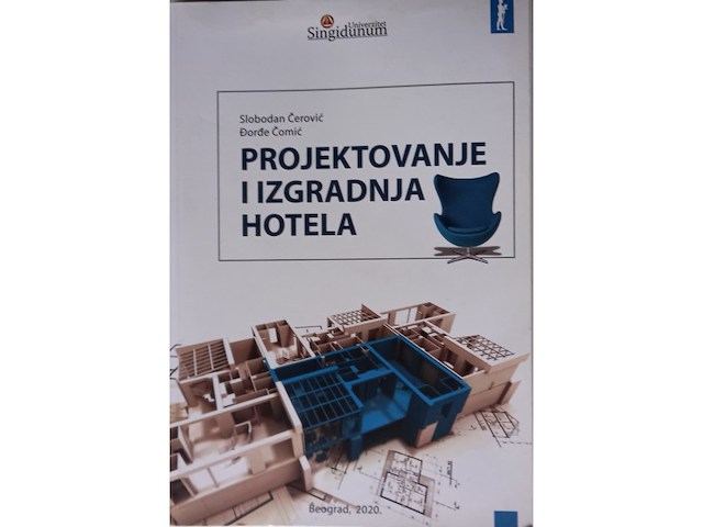 Čerović - Čomić: PROJEKTOVANJE I IZGRADNJA HOTELA