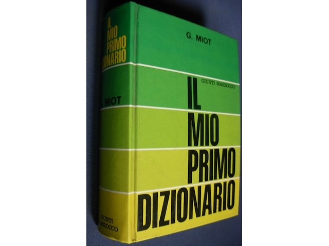 IL MIO PRIMO DIZIONARIO - G. Miot