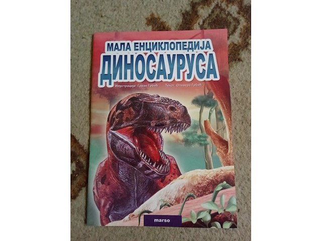 Goran Grbić - Mala enciklopedija dinosaurusa