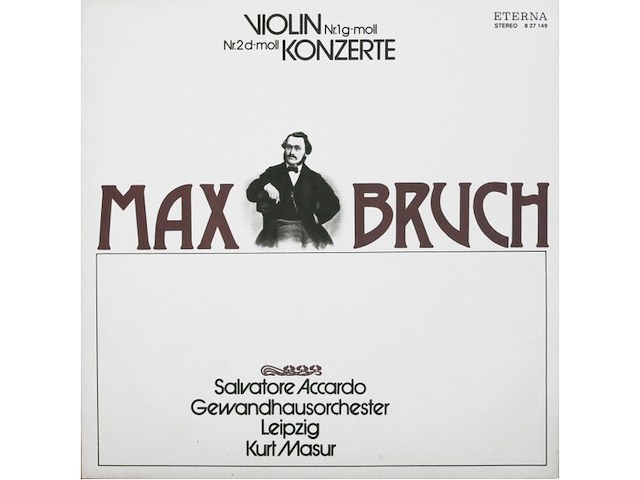 Max Bruch, Salvatore Accardo, Gewandhausorchester Leipz