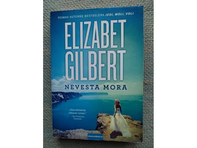 Elizabet Gilbert Nevesta mora