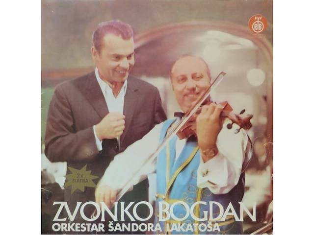 Zvonko Bogdan, Orkestar Šandora Lakatoša – Zvonko B.
