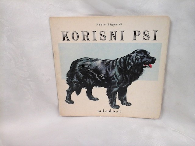 Korisni psi Paolo Bignardi Mladost 1969g Mala zoologija