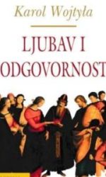 Ljubav I Odgovornost Od Papa Jovan Pavle II