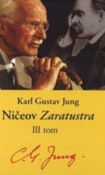 Ničeov Zaratustra, IV Tom Od Karl Gustav Jung