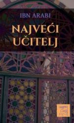 Najveći Učitelj Od Ibn Arabi