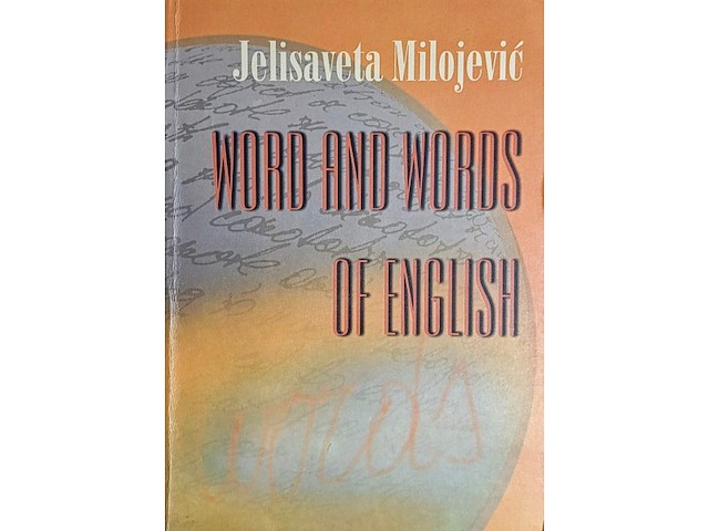 Word and words of English Jelisaveta Milojević