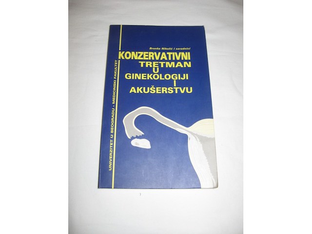 Konzervativni tretman u ginekologiji - Branka Nikolić