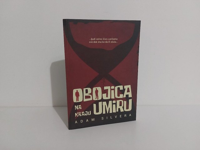 Obojica na kraju umiru - Adam Silvera NOVO