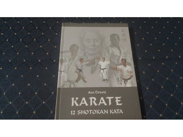 Karate/12 Shotokan kata/Aco Cirovic