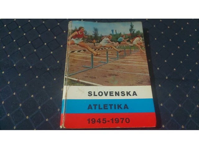 Slovenska atletika 1945-1970