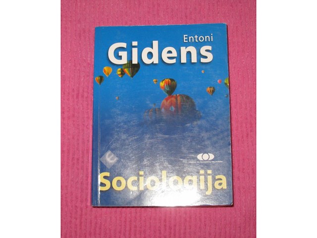 Entoni Gidens - SOCIOLOGIJA