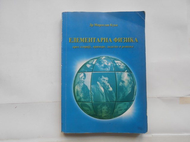 Elementarna fizika, Miroslav Kuka, izd. autora