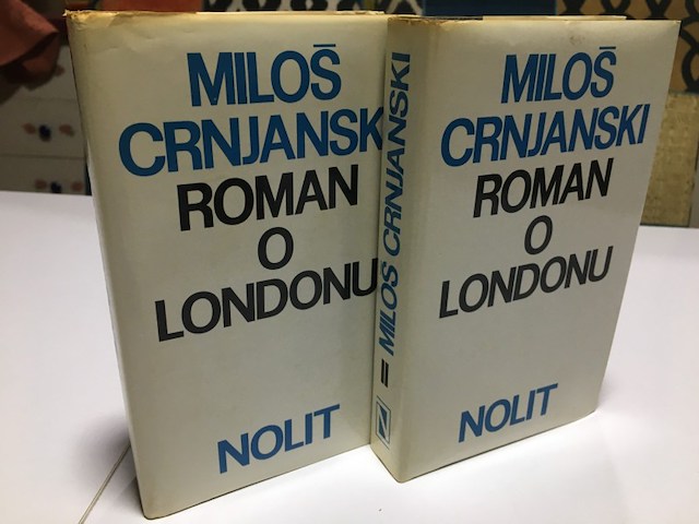 Roman o Londonu I-II  Miloš Crnjanski