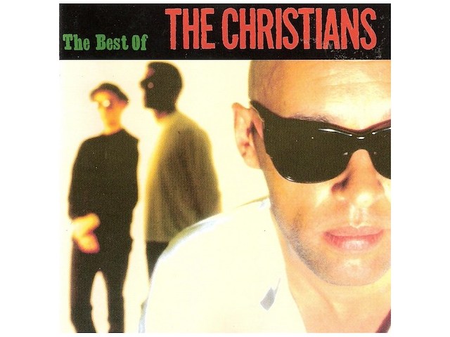 The Christians – The Best Of The Christians