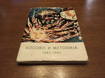 Monografija KOSOVO I METOHIJA 1943-1963