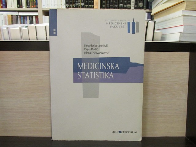 MEDICINSKA STATISTIKA - Slobodanka Janošević