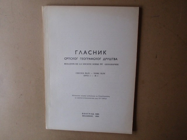 GLASNIK SRPSKOG GEOGRAFSKOG DRUŠTVA 44 - broj 1 / 1964