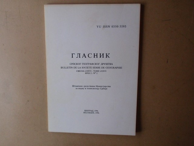 GLASNIK SRPSKOG GEOGRAFSKOG DRUŠTVA 76 - broj 2 / 1996