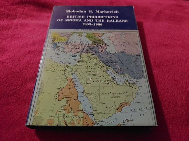 British perceptions of Serbia and the Balkans 1903-1906