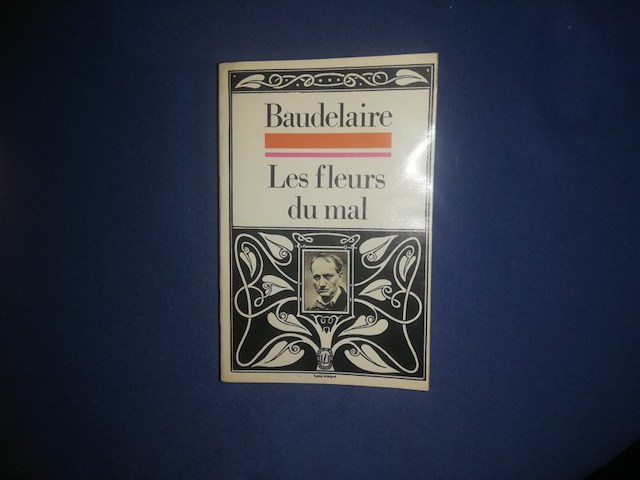 Les fleurs du mal - Baudelaire