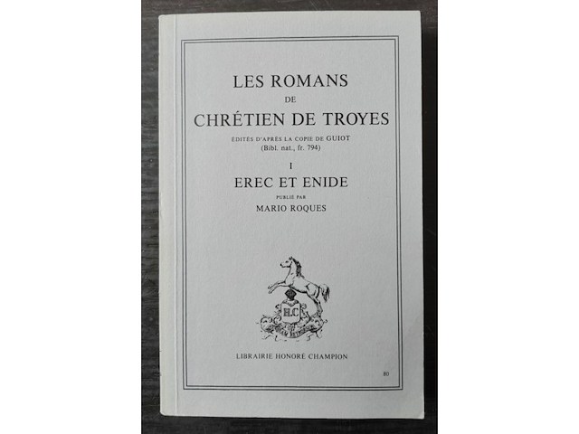 Les romans de chrétien de Troyes, Erec et enide