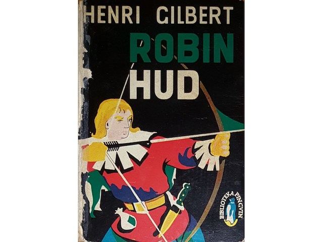 Robin Hud - Henri Gilbert