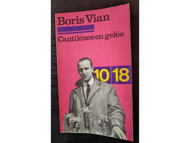 Cantilènes en gelée - Boris Vian