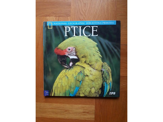 Biblioteka priroda: Ptice - National Geographic