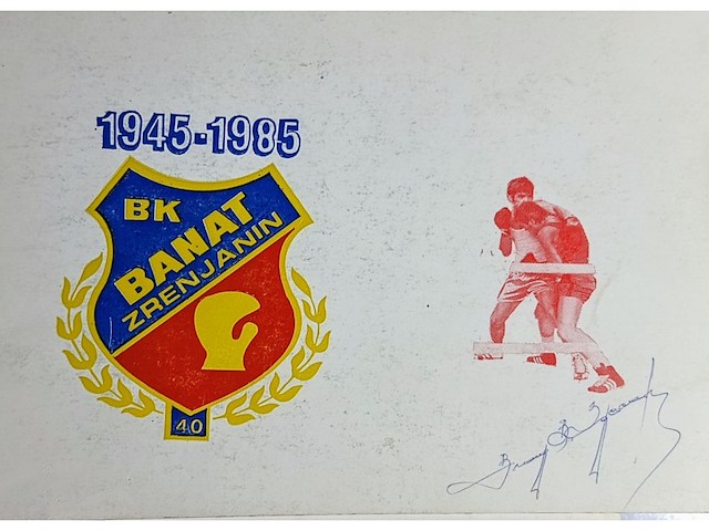Boks klub Banat Zrenjanin 40 godina 1945 - 1985