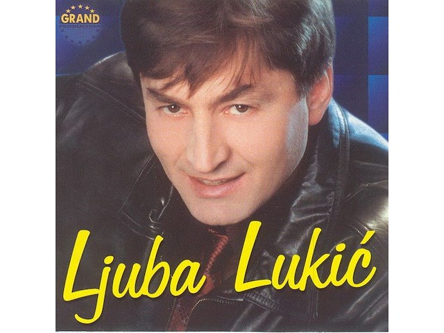 Ljuba Lukić – Ljuba Lukić CDr + proverena kopija