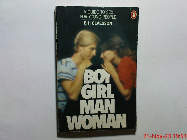 BOY GIRL MAN WOMAN  -  B. H.CLAESSON