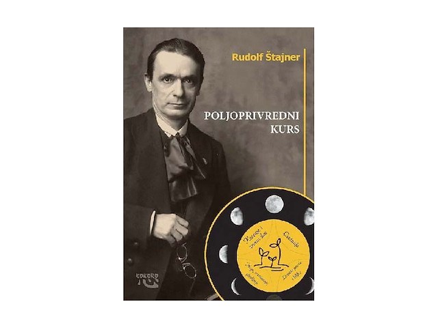 Rudolf Štajner - Poljoprivredni kurs