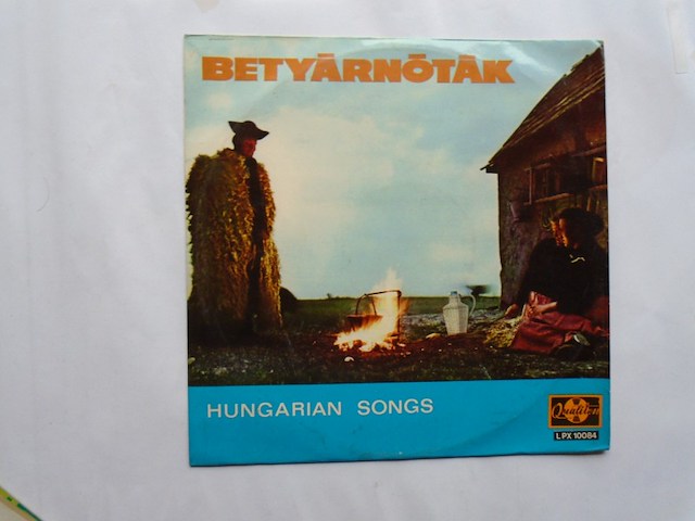 Betyarnotak, hungarian songs, mađarske pesme