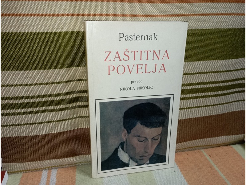 ZAŠTITNA POVELJA autor: Boris Pasternak