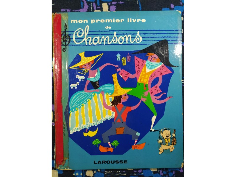 MON PREMIER LIVRE DE CHANSONS - LAROUSSE