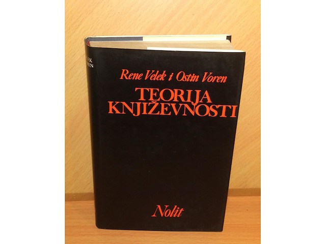 TEORIJA KNJIŽEVNOSTI - VELEK, VOREN