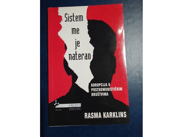 Sistem me je naterao - Rasma Karklins