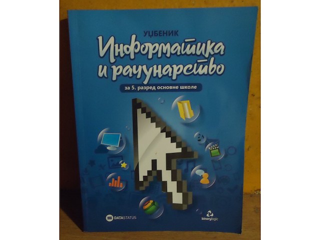 Informatika i računarstvo Udžbenik za 5. razred