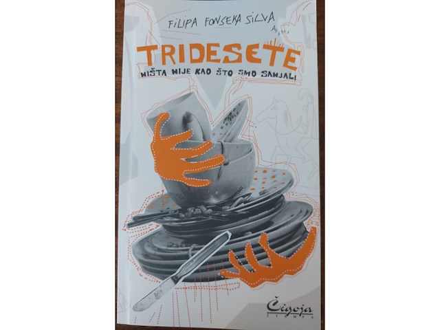 Tridesete- nista nije kao što smo sanjali Filipa Fonsek