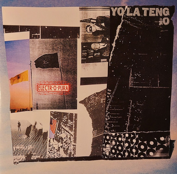 YO LA TENGO – ELECTR-O-PURA -ANNIVERS-