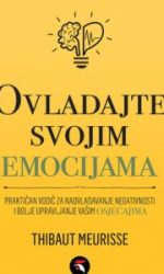 Ovladajte Svojim Emocijama Od Thibaut Meurisse PDF