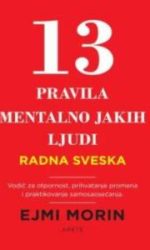 13 Pravila Mentalno Jakih Ljudi, Radna Sveska Od Ejmi Morin