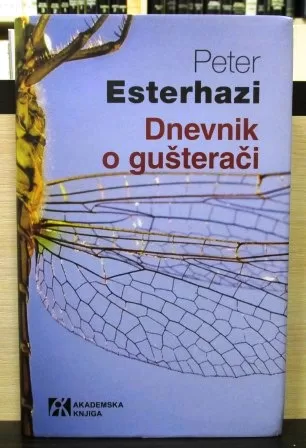 DNEVNIK O GUŠTERAČI – PETER ESTERHAZI