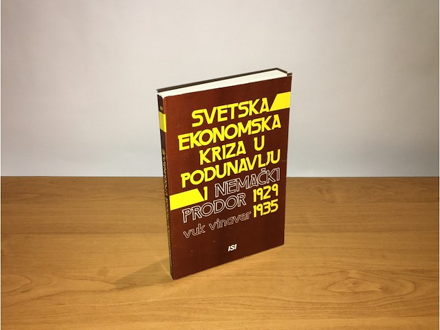 VUK VINAVER - SVETSKA EKONOMSKA KRIZA U PODUNAVLJU