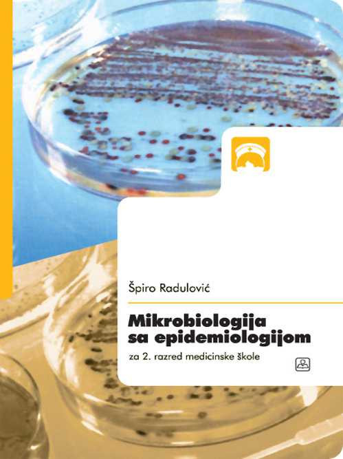 Mikrobiologija sa epidemiologijom za 2. razred medicinske škole Zavod za udžbenike