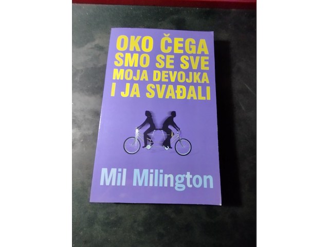 Oko Čega Smo Se Ja i Moja Devojka Svađali Milington