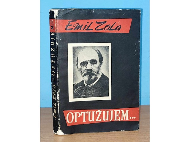 OPTUŽUJEM Emil Zola